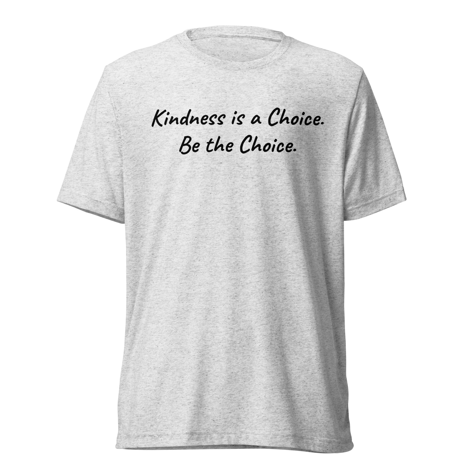 Kindness is a Choice. Be the Choice. - Collection – 43 Initiative